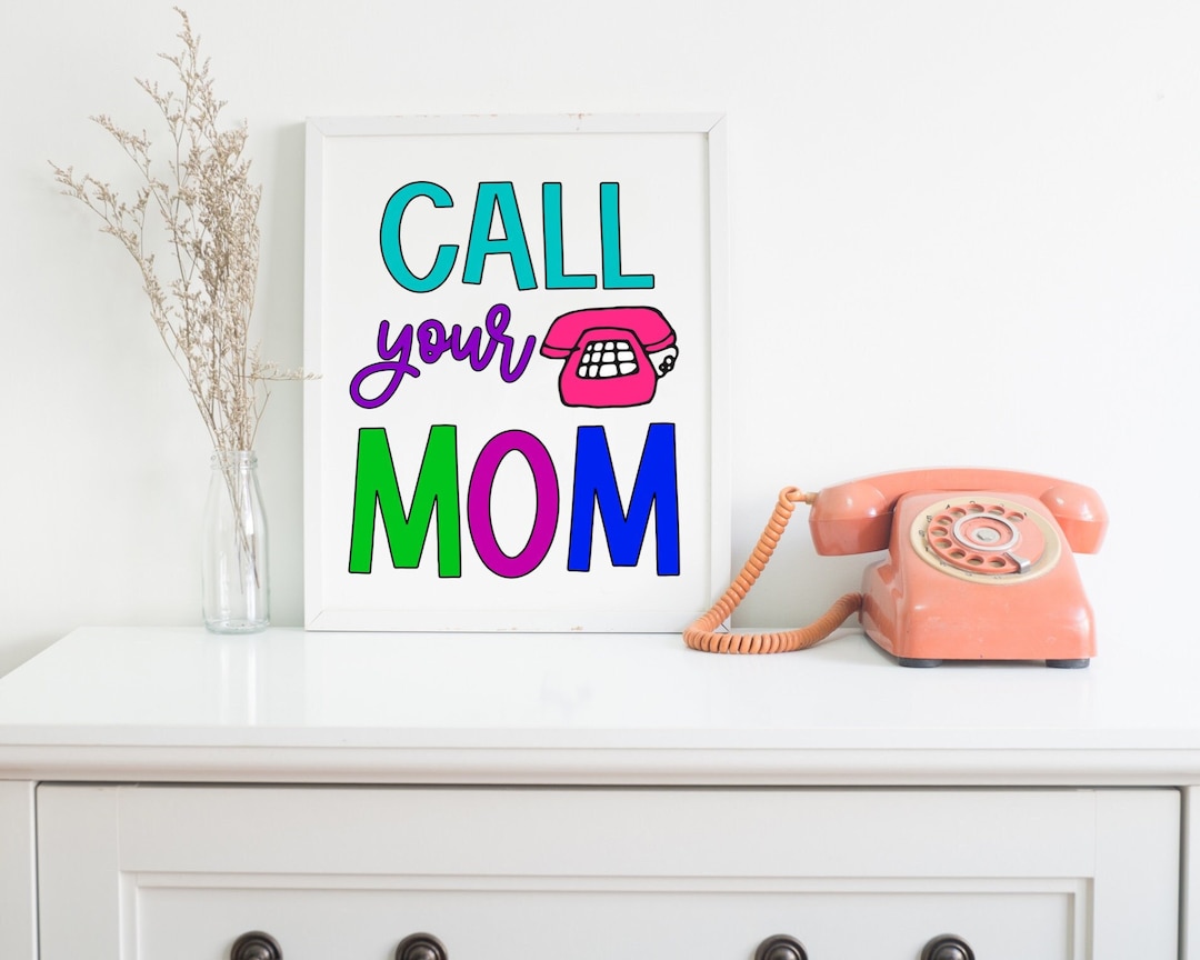 Call Your Mom Dorm Room Print: College Student Gift (digital Download ...
