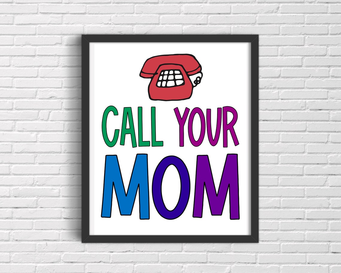 Call Your Mom Dorm Room Poster Printable Wall Art Digital | Etsy