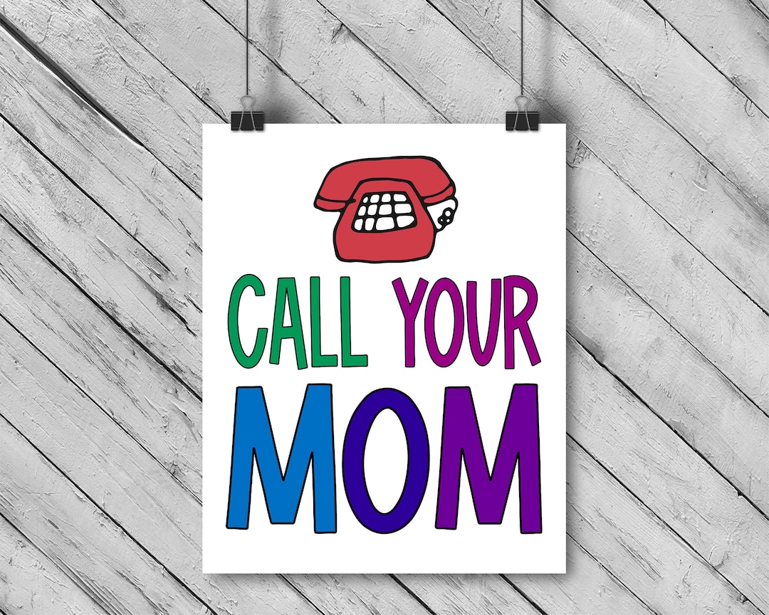 Call Your Mom Dorm Room Poster - Printable Wall Art - Digital Prints ...
