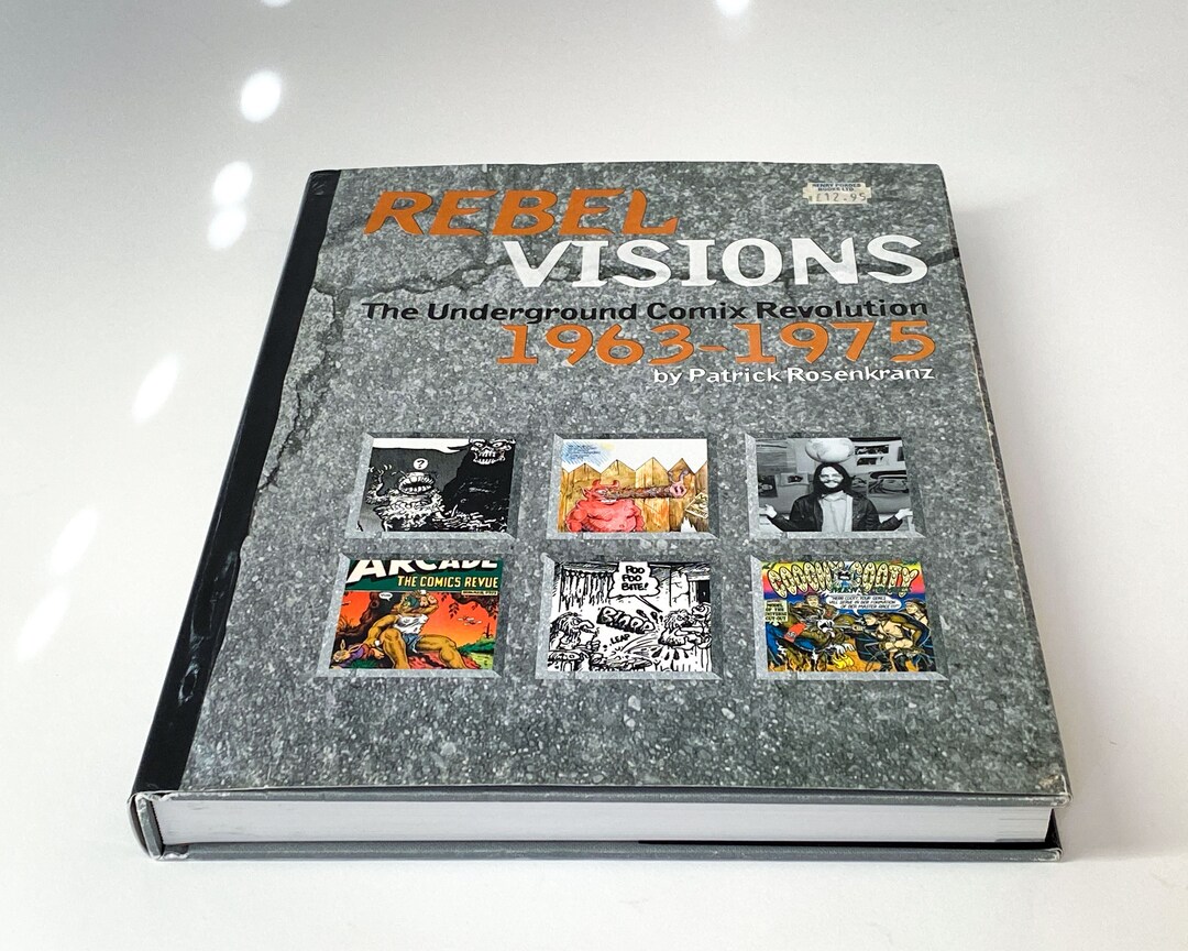 Rebel Visions - the 'underground Comix' Revolution - 1963-1975 - by ...