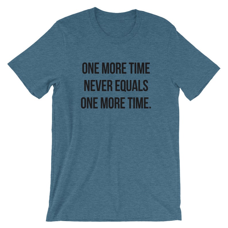 One More Time Never Equals One More Time T-shirt for Cheerleaders - Etsy