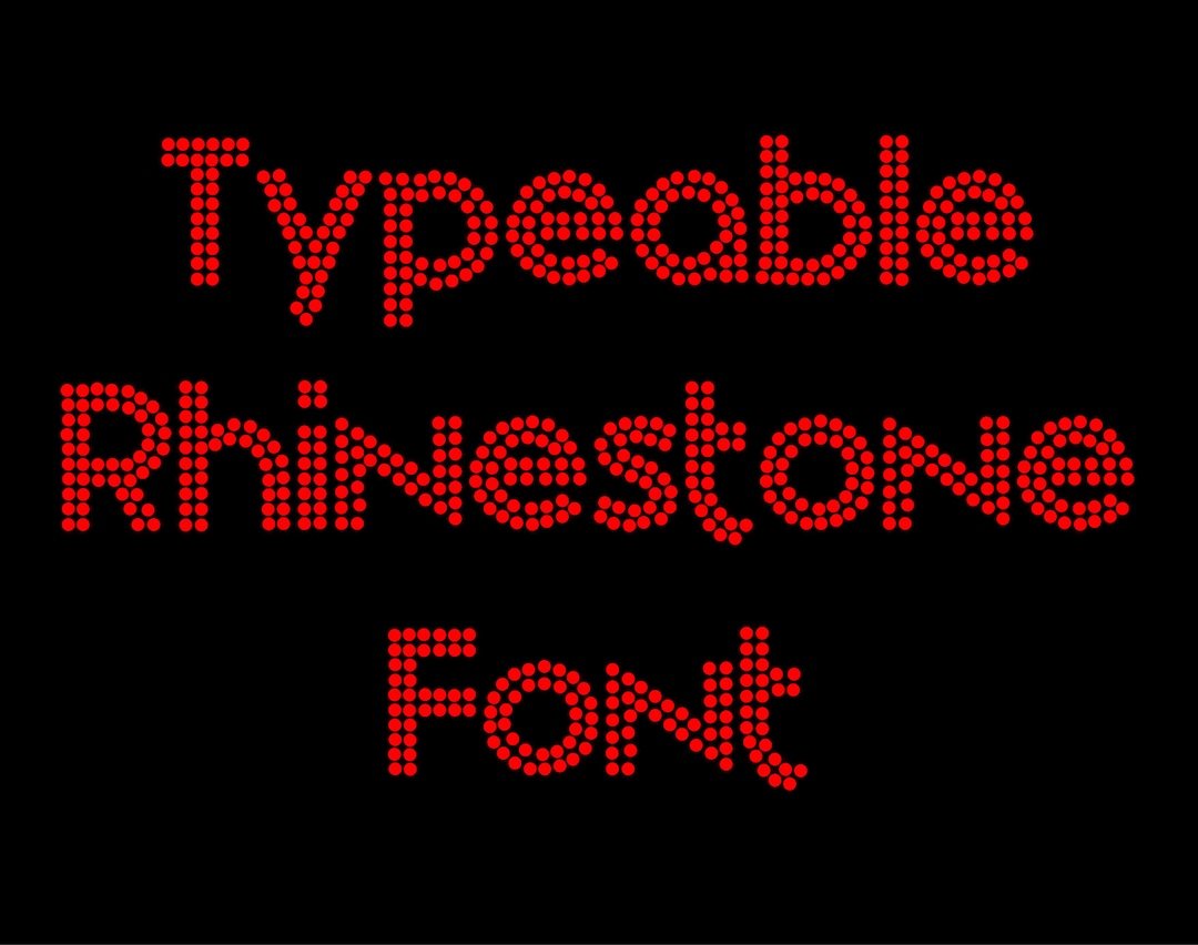 Typeable Rhinestone Sans Font: OTF/TTF Template (digital Download) - Etsy