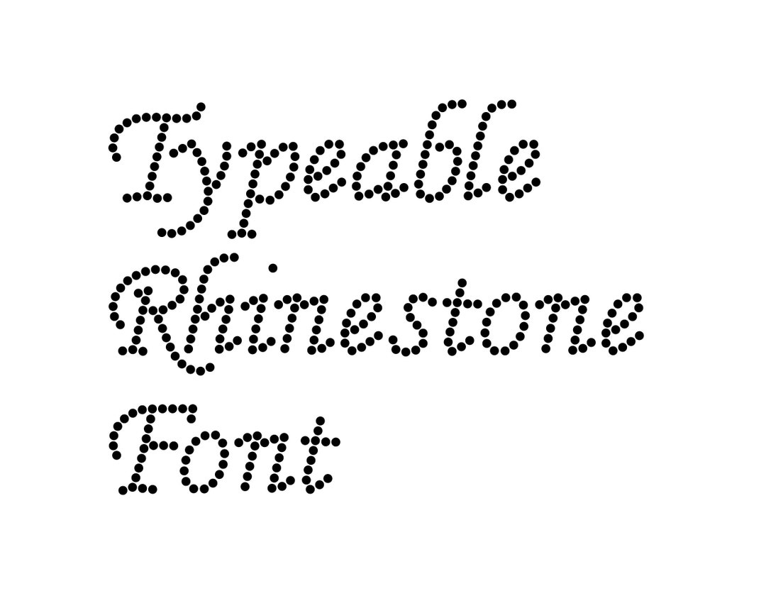 Typeable Rhinestone Font // Cursive // Script // Rhinestone Download ...