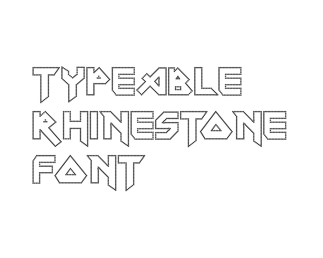 Typeable Rhinestone Font | Display | Download | Rhinestone Template ...