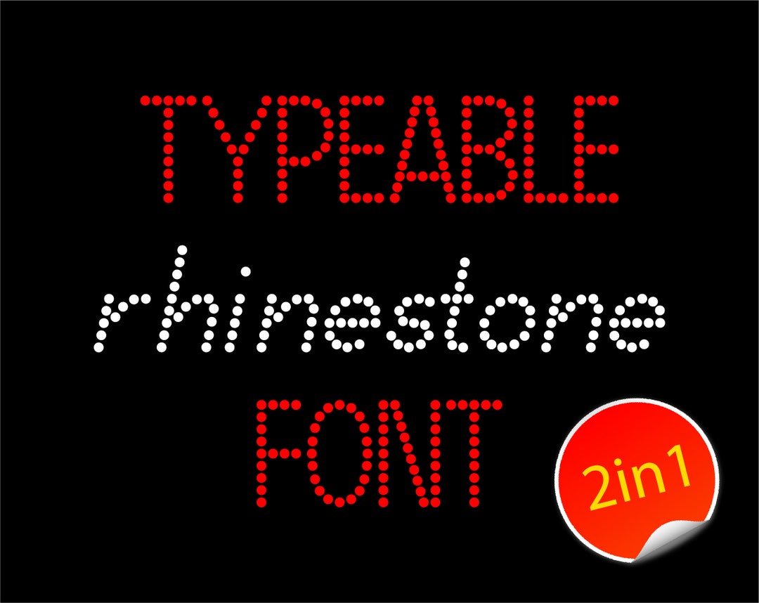 2x Typeable Rhinestone Font // Rhinestone Download // Template ...