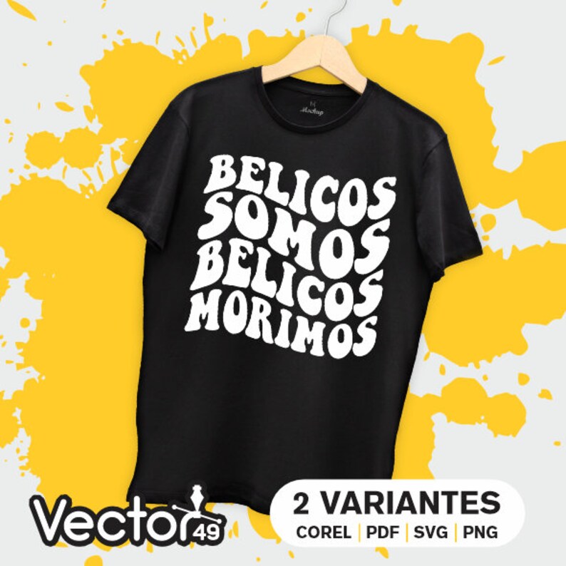 Bélicos Somos Vector, Bélicos Somos Svg, Bélicos Somos T-shirt, Playera ...