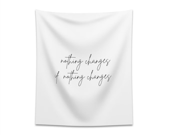 If Nothing Changes - Etsy