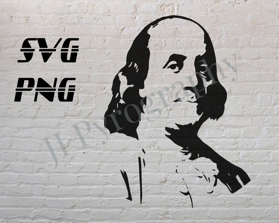 Benjamin Franklin SVG PNG Files Printable Design Digital - Etsy