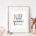 8x10 Nap Queen Printable Wall Art, Nap Queen Print, Nap Queen, Bedroom ...