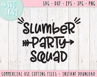 Slumber Party Squad Svg | Etsy