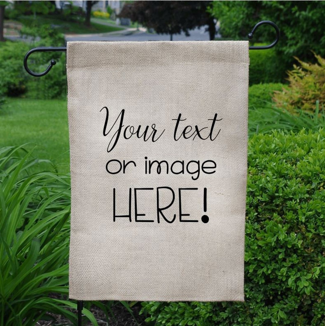 Create Your Own Custom Garden Flag, Design Your Own Yard Flag ...