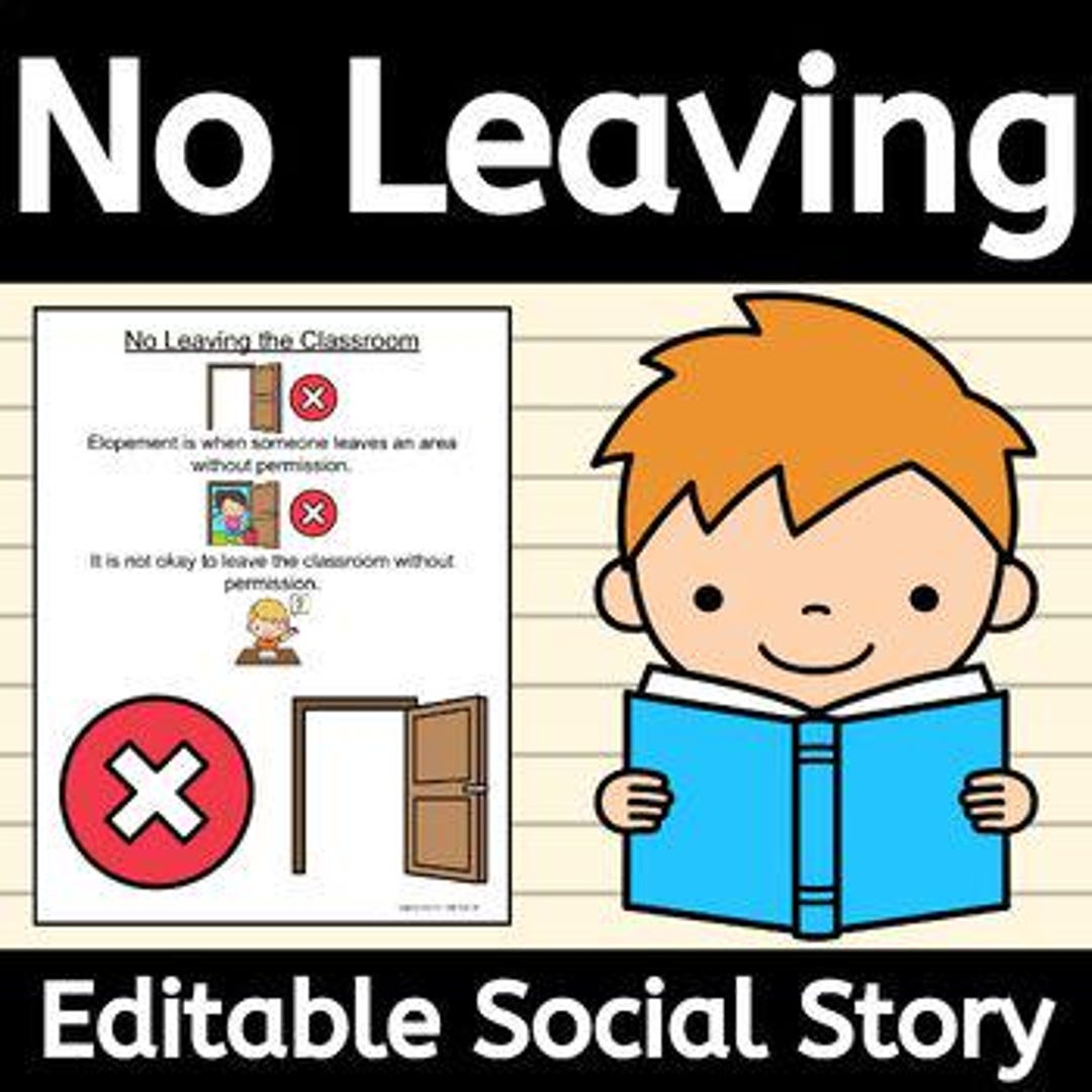No Leaving the Classroom EDITABLE Social Story - Etsy