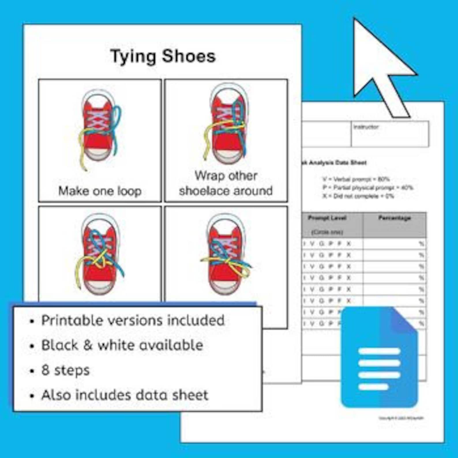 Tying Shoes Task Analysis Visuals Poster for How to Tie and Data Sheet ...