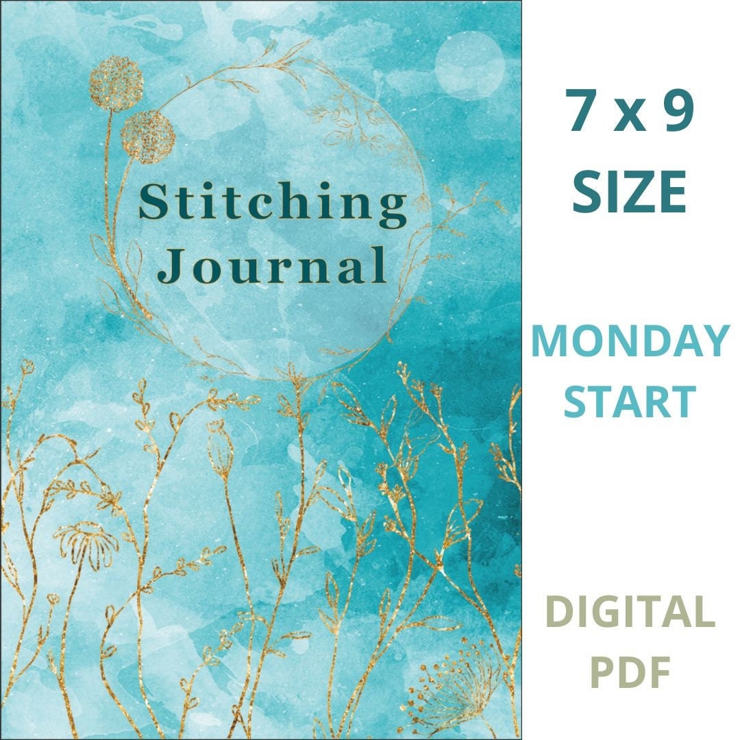 Stitching Journal for Cross Stitch and Embroidery – 7x9 – Monday Start ...