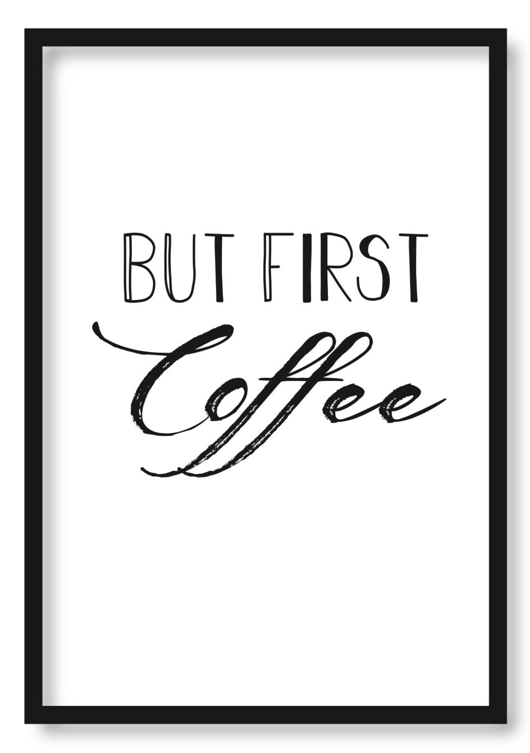 But First Coffee Kitchen Wall Art Print Different Colour Home Poster ...