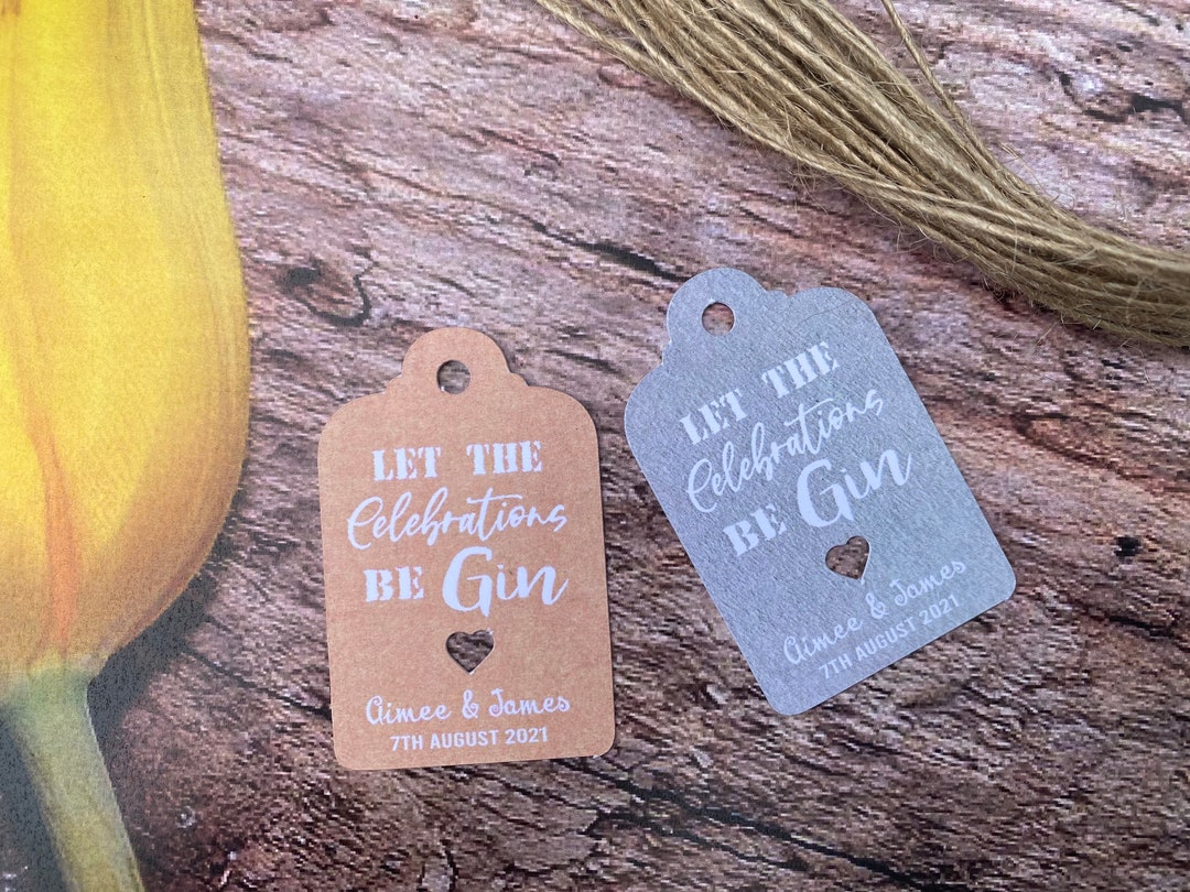 Personalised Be Gin Favour Tags Let the Celebration Begin Wedding Thank ...