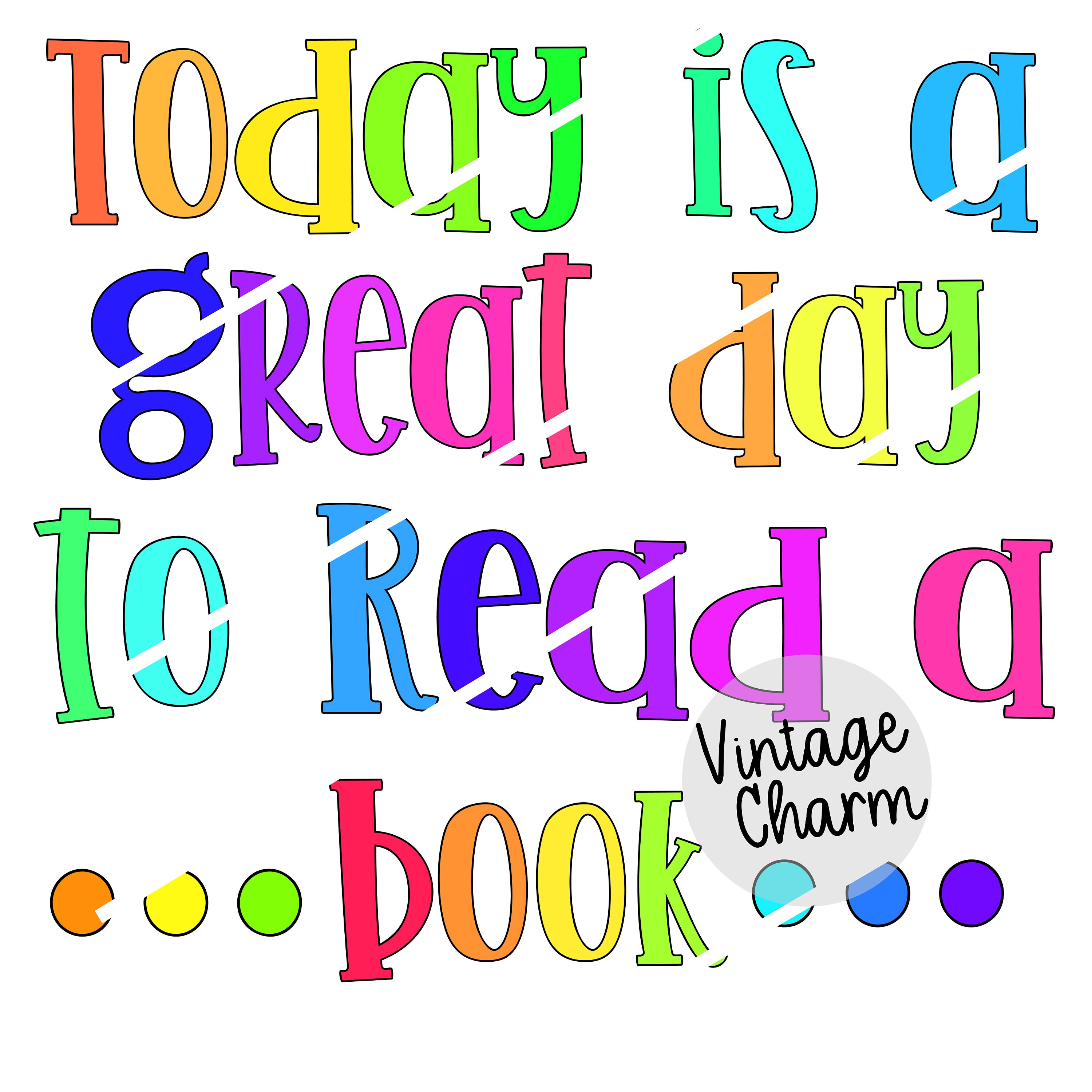 Today is a Good Day to Read a Book - Etsy