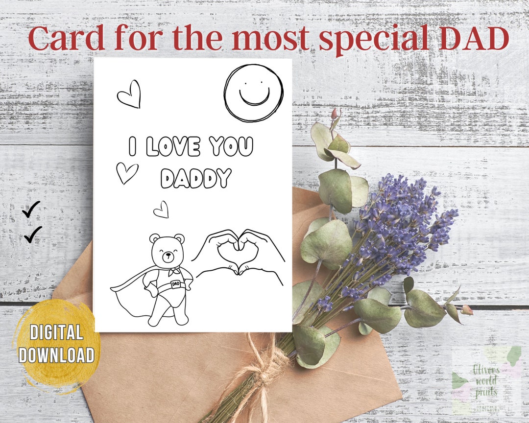 I Love You Daddy Card Printable Coloring Love Card for Dad. - Etsy