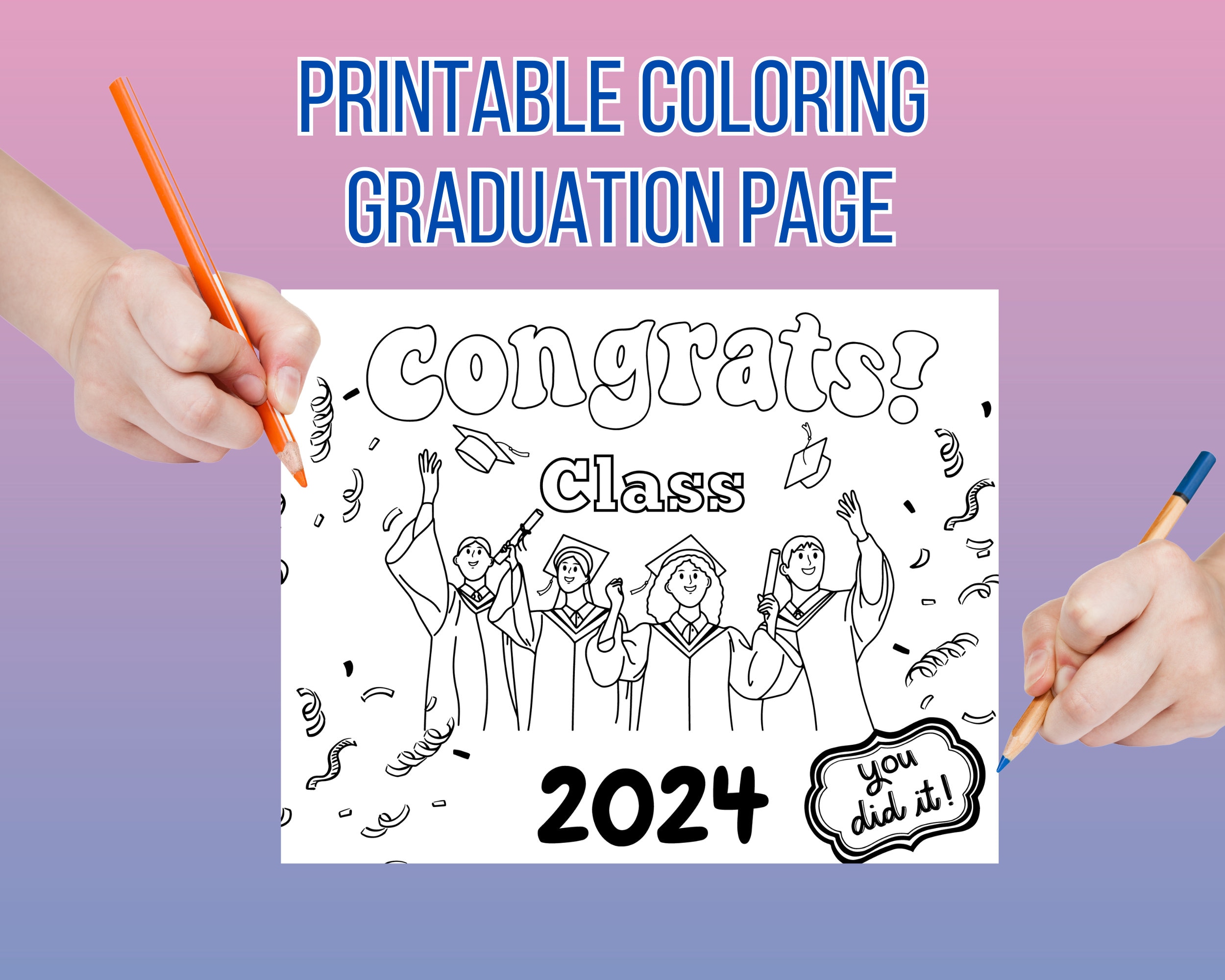 Graduation Printable Coloring Page. Congrats Class 2024 Card. Coloring ...
