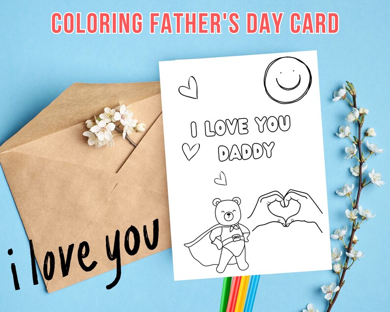 I Love You Daddy Card Printable Coloring Love Card for Dad. Coloring ...