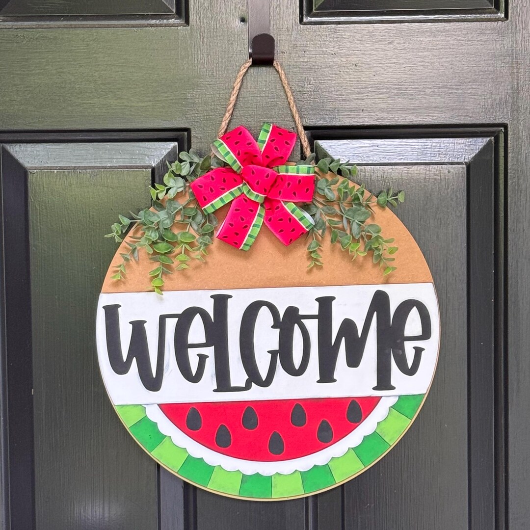 Unpainted Watermelon Door Hanger, Watermelon Door Decor, Welcome ...