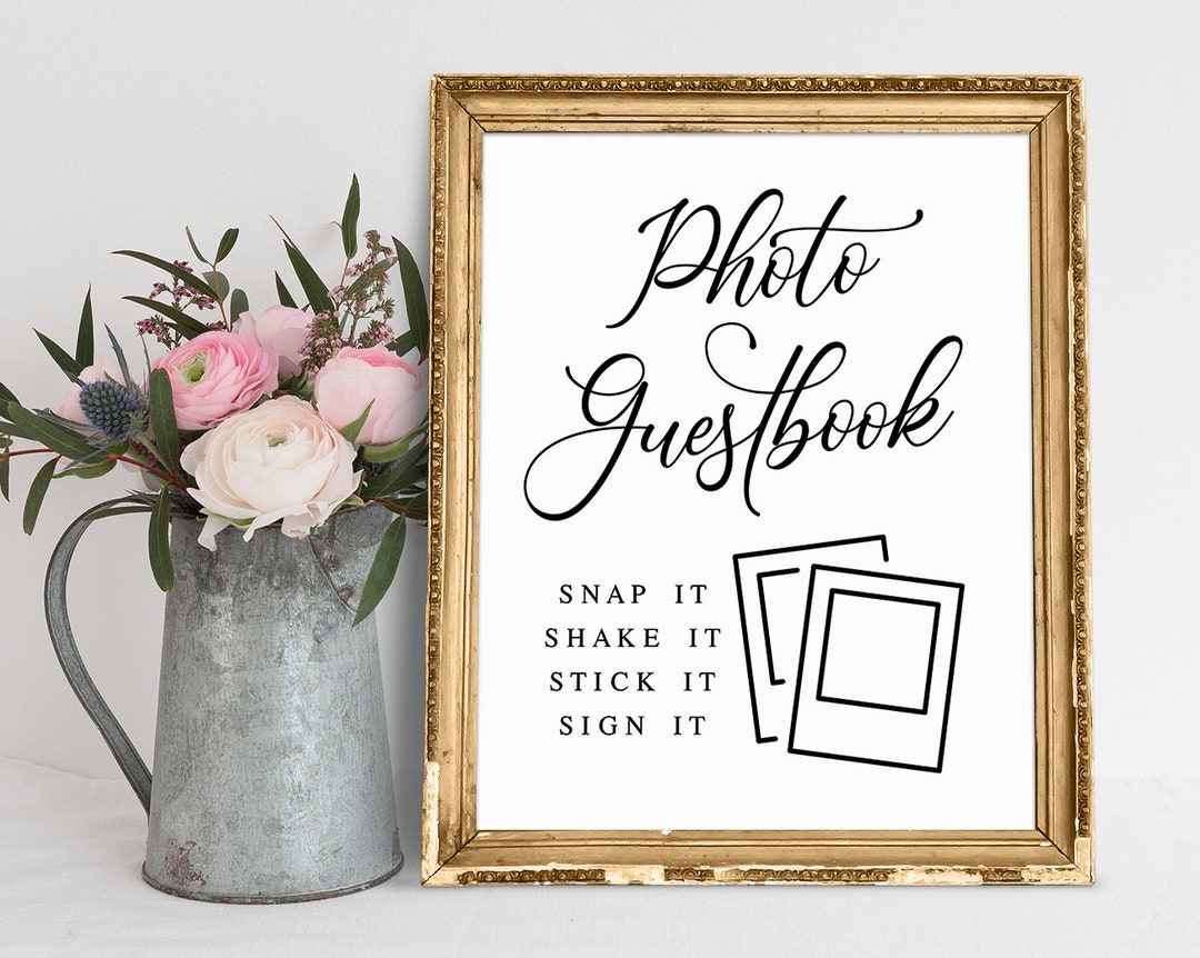 Photo Guestbook, Snap It Shake It Stick It Sign It, Please Sign ...