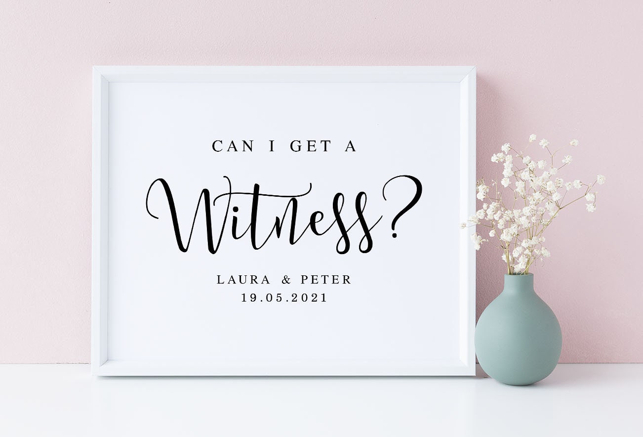 Can I Get A Witness? Wedding Ceremony Sign, Wedding Signage, Wedding ...