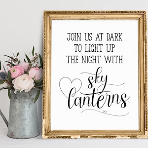 Wedding Signs, Join Us at Dark to Light up the Night With Sky Lanterns ...