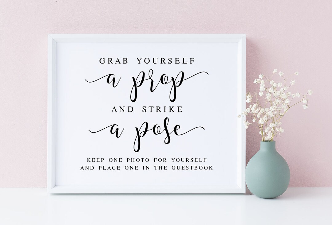 Grab Yourself A Prop and Strike A Pose, Wedding Signs, Photo Guestbook ...