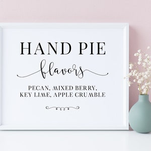Hand Pie Flavors Sign, Wedding Signs, Wedding Hand Pie Sign, Pie Table ...