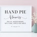 Hand Pie Flavors Sign Wedding Signs Wedding Hand Pie Sign - Etsy