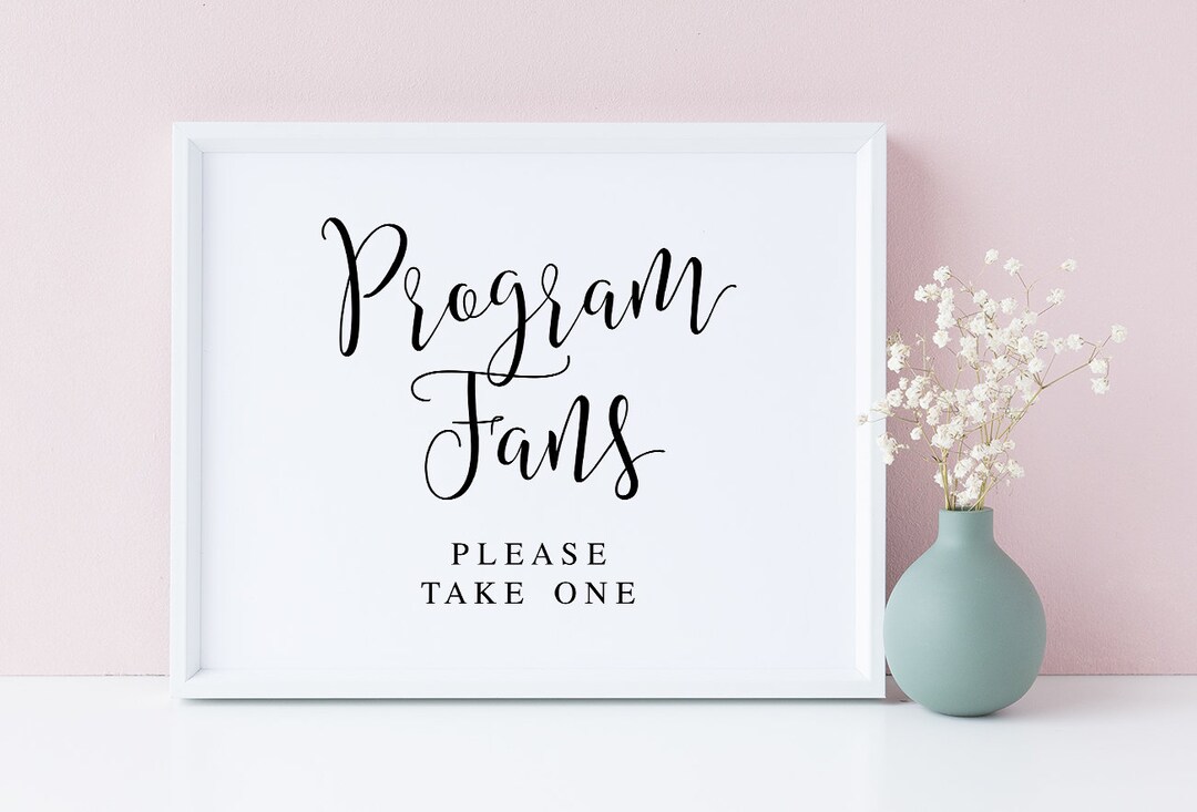 Program Fans, Please Take One, Wedding Program Signs, Wedding Fans Sign ...