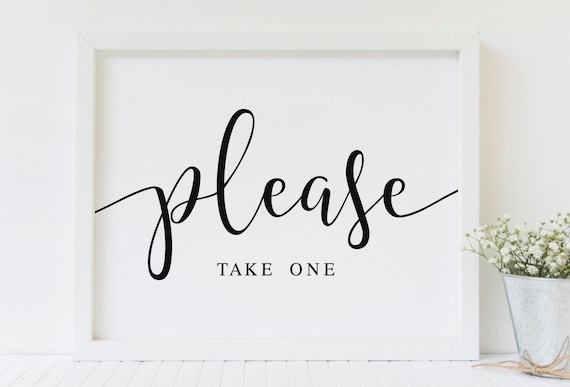 Please Take One Sign Please Take One Sign Wedding Please | Etsy