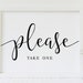 Please Take One Sign, Please Take One Sign Wedding, Please Take One 5x7 ...