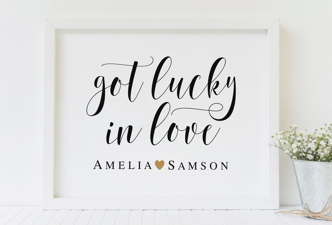 Got Lucky in Love Wedding Signs Lucky in Love Sign - Etsy