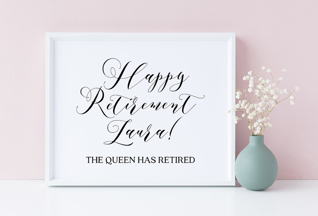 Happy Retirement Sign, the Queen Has Retired, Retirement Party Sign ...