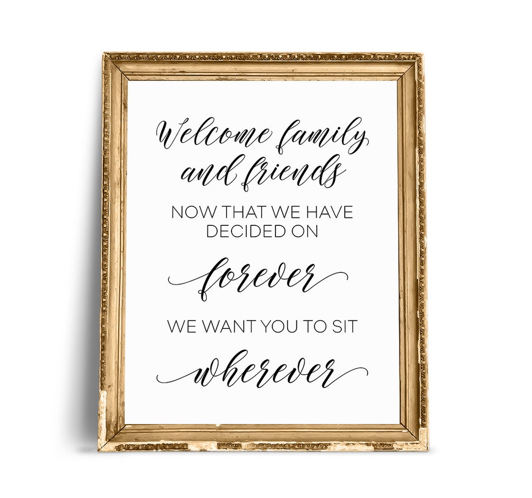 We Decided on Forever Sign, We Have Decided on Forever Please Sit ...