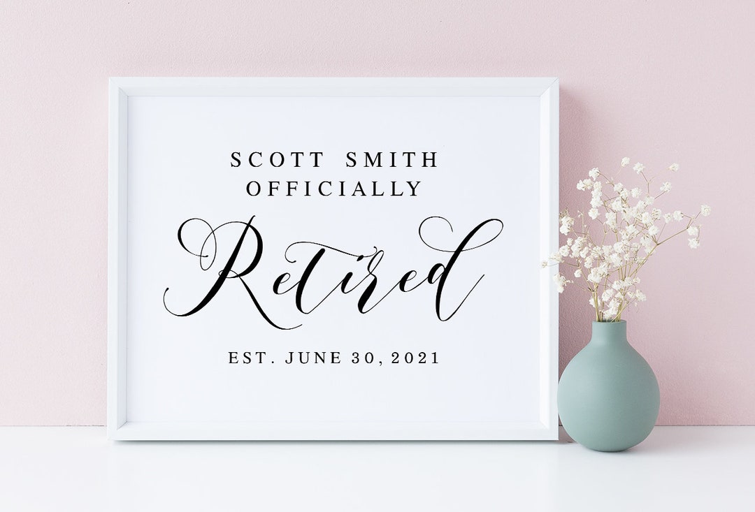 Officially Retired Sign, Retirement Party Sign, Retirement Celebration ...