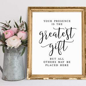 Your Presence is the Greatest Gift but All Others May Be Placed Here ...
