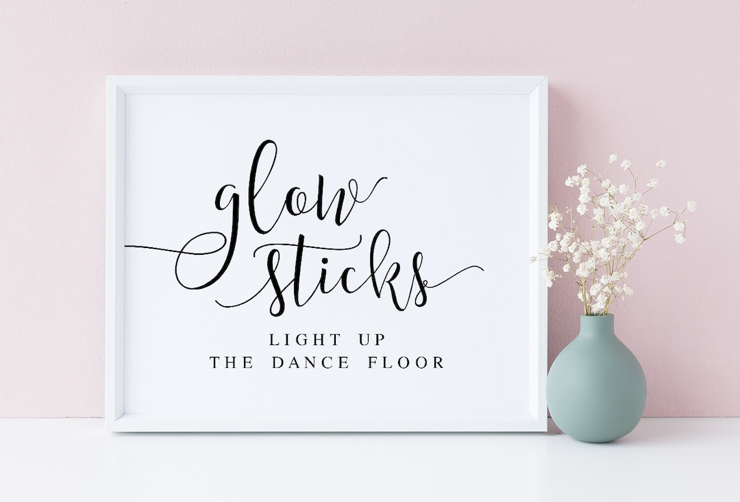 Glow Sticks Wedding Sign: Light up the Dance Floor (digital Download ...