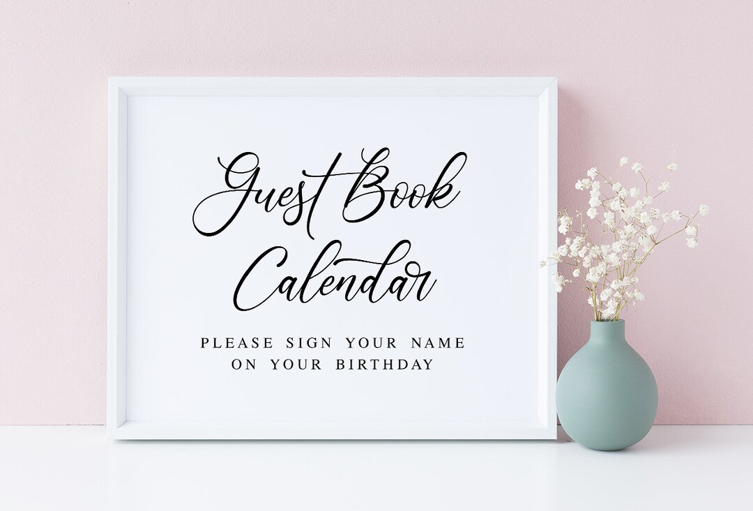 Guest Book Calendar Sign, Please Sign Your Name on Your Birthday ...