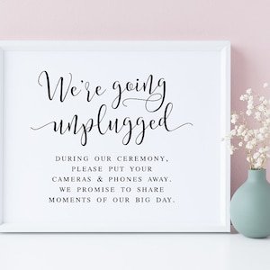 We're Going Unplugged, No Photos Sign, No Phones and Cameras Sign ...