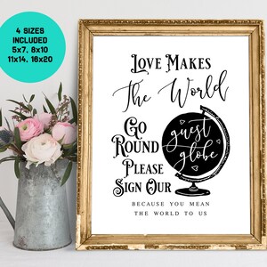 Love Makes the World Go Round Sign, Please Sign Our Guest Globe Because ...