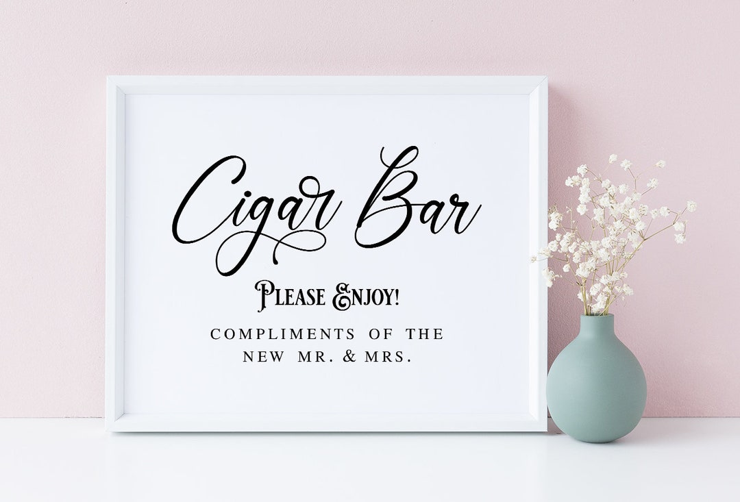 Cigar Bar Sign, Wedding Signs, Cigar Sign, Please Enjoy, Compliments of ...