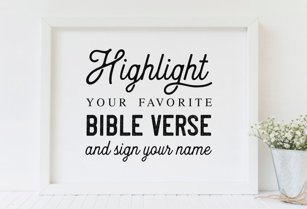 Highlight Your Favorite Bible Verse and Sign Your Name, Bible Guest ...