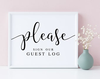 Please Sign Our Guest Log, Wedding Signs, Guest Log Guestbook Sign ...
