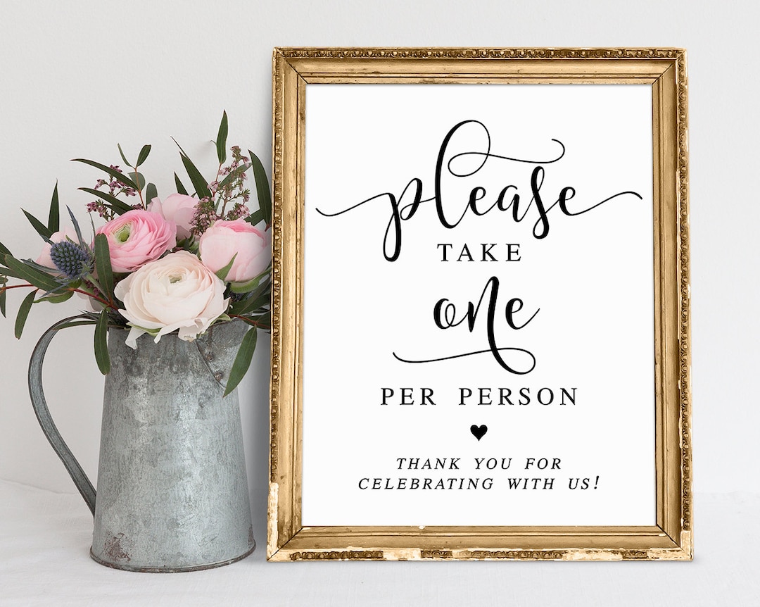 Please Take One per Person, Thank You for Celebrating With Us, Wedding ...