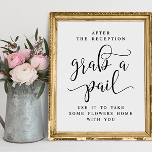 Grab A Pail and Take Home Some Flowers, Wedding Signs, Wedding Decor ...