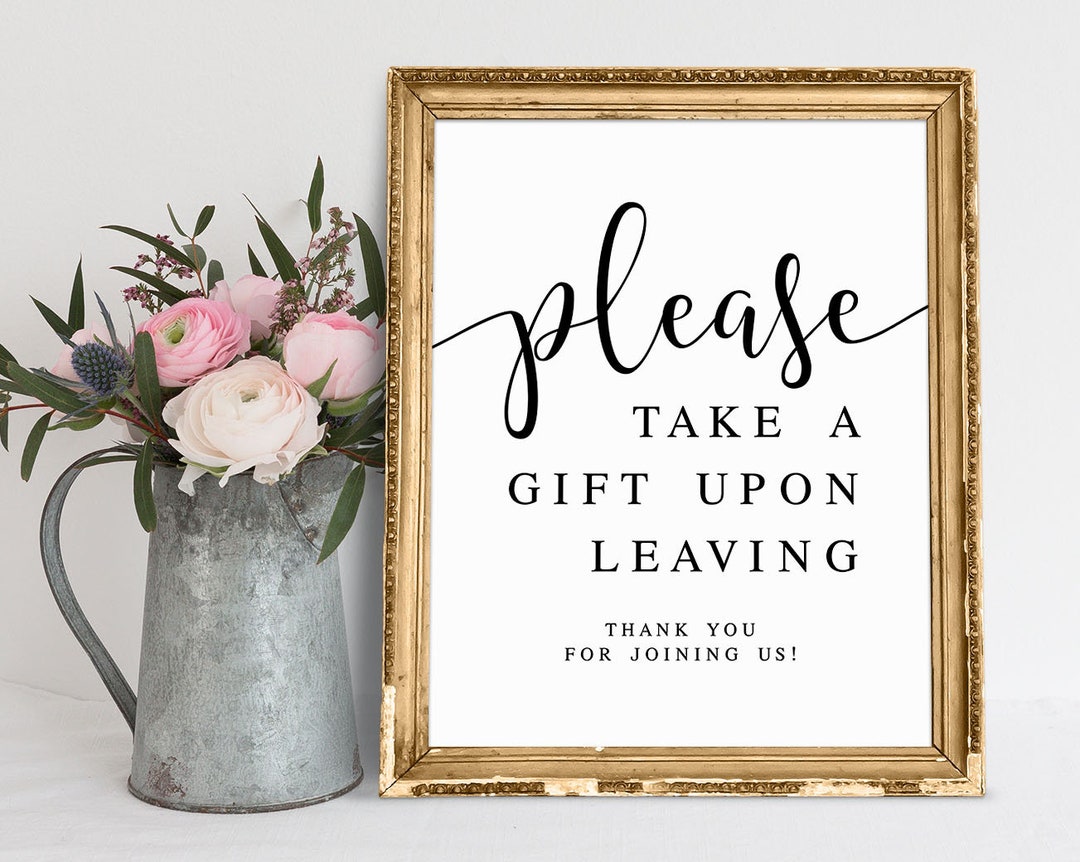 Please Take A Gift Upon Leaving, Wedding Gifts Sign, Wedding Favors ...