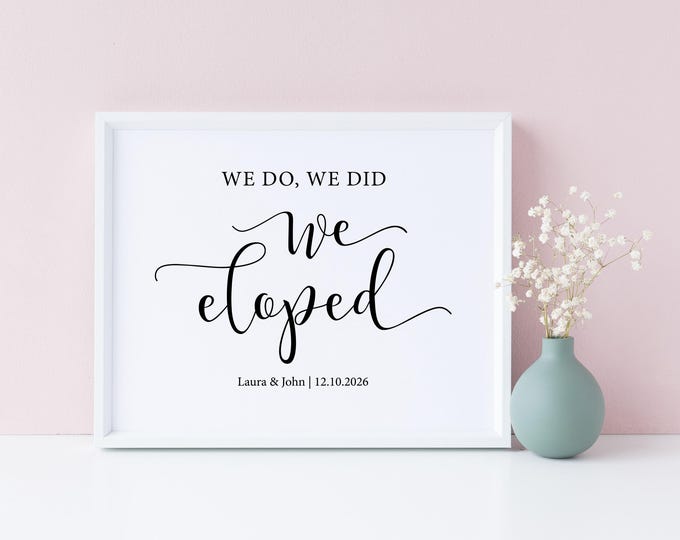 We Did a Thing… We Eloped - Just Married - Custom Wood Sign ...